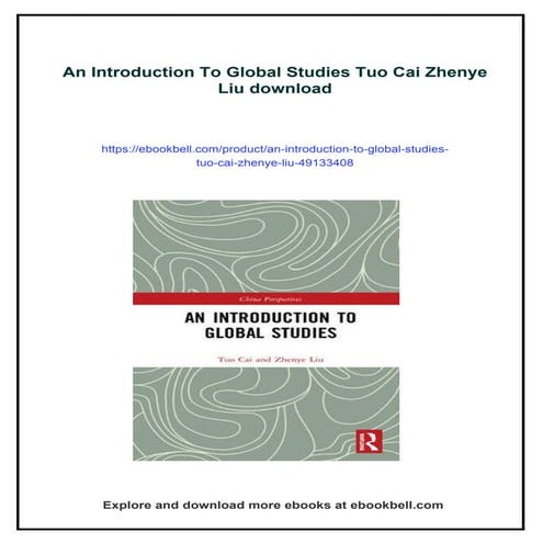 An Introduction To Global Studies Tuo Cai Zhenye Liu | PDF
