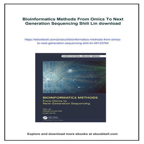 Bioinformatics Methods From Omics To Next Generation Sequencing Shili Lin | PDF