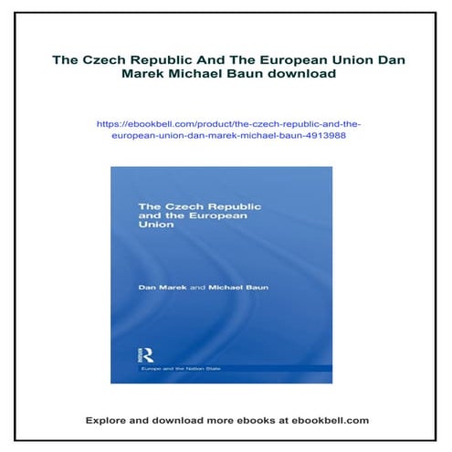 The Czech Republic And The European Union Dan Marek Michael Baun | PDF
