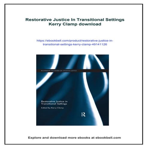 Restorative Justice In Transitional Settings Kerry Clamp | PDF