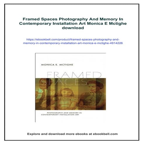Framed Spaces Photography And Memory In Contemporary Installation Art ...