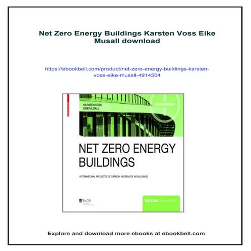 Net Zero Energy Buildings Karsten Voss Eike Musall | PDF