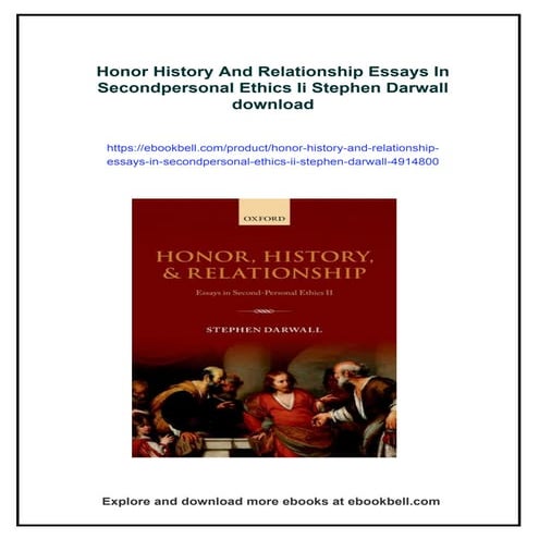 Honor History And Relationship Essays In Secondpersonal Ethics Ii ...