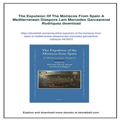 The Expulsion Of The Moriscos From Spain A Mediterranean Diaspora Lam ...