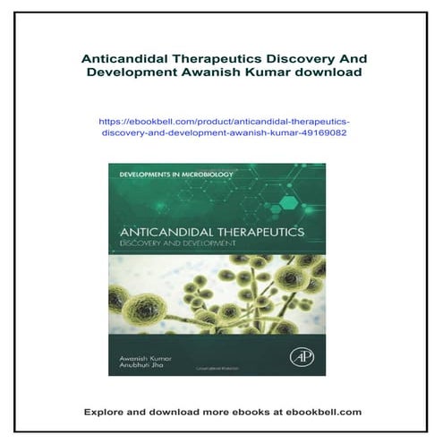 Anticandidal Therapeutics Discovery And Development Awanish Kumar | PDF