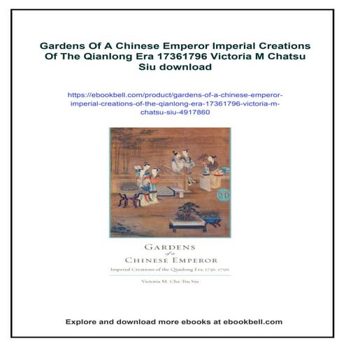 Gardens Of A Chinese Emperor Imperial Creations Of The Qianlong Era ...