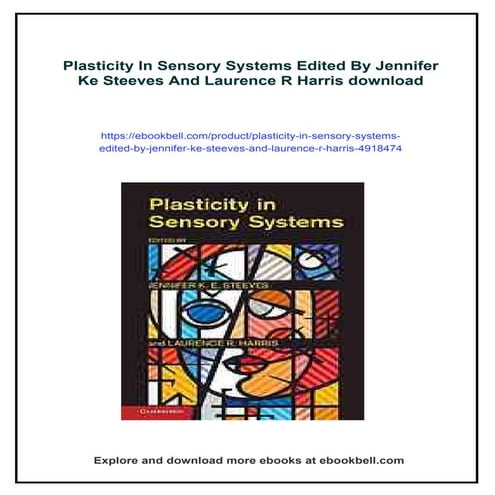 Plasticity In Sensory Systems Edited By Jennifer Ke Steeves And ...