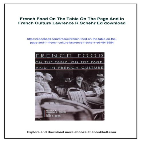 French Food On The Table On The Page And In French Culture Lawrence R ...