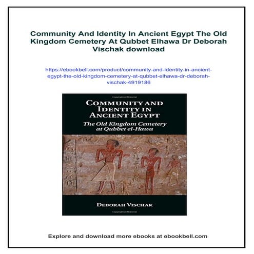 Community And Identity In Ancient Egypt The Old Kingdom Cemetery At ...