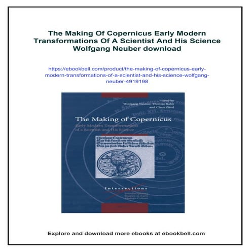 The Making Of Copernicus Early Modern Transformations Of A Scientist ...