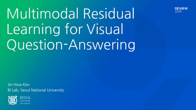 Multimodal Residual Learning For Visual Question Answering Ppt