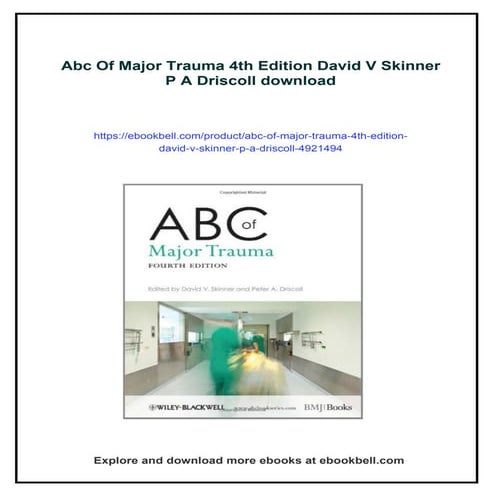 Abc Of Major Trauma 4th Edition David V Skinner P A Driscoll | PDF