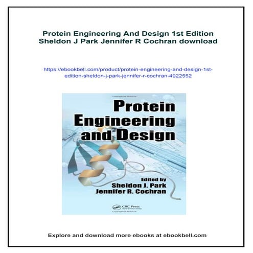 Protein Engineering And Design 1st Edition Sheldon J Park Jennifer R ...