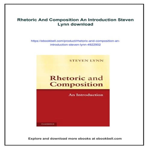 Rhetoric And Composition An Introduction Steven Lynn | PDF