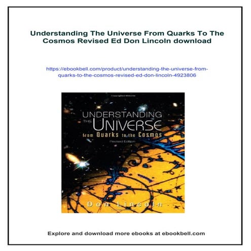 Understanding The Universe From Quarks To The Cosmos Revised Ed Don ...