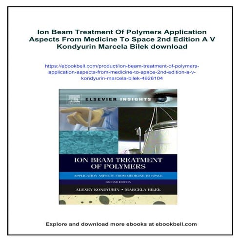 Ion Beam Treatment Of Polymers Application Aspects From Medicine To ...