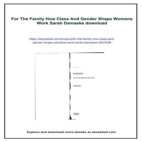 For The Family How Class And Gender Shape Womens Work Sarah Damaske | PDF