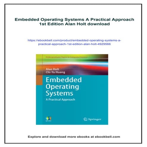 Embedded Operating Systems A Practical Approach 1st Edition Alan Holt | PDF