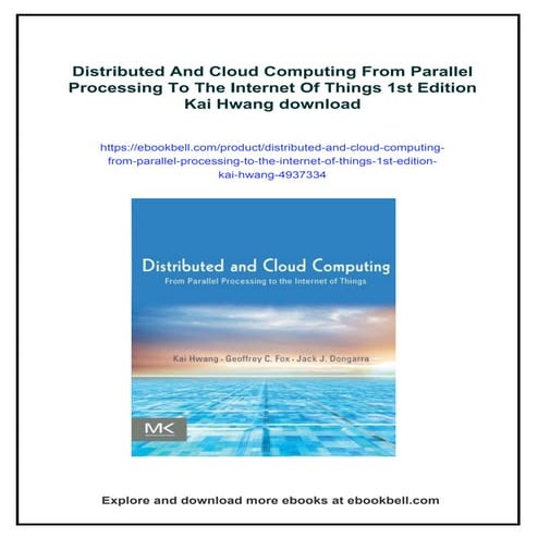 Distributed And Cloud Computing From Parallel Processing To The Internet Of Things 1st Edition ...