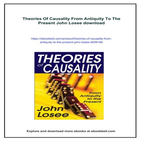 Theories Of Causality From Antiquity To The Present John Losee | PDF