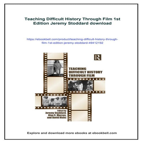 Teaching Difficult History Through Film 1st Edition Jeremy Stoddard | PDF