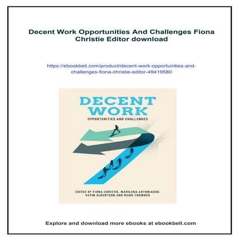 Decent Work Opportunities And Challenges Fiona Christie Editor | PDF