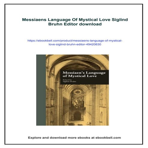 Messiaens Language Of Mystical Love Siglind Bruhn Editor | PDF