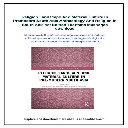 Religion Landscape And Material Culture In Premodern South Asia ...