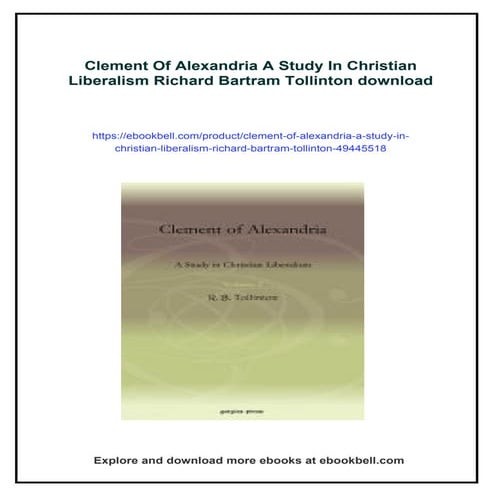 Clement Of Alexandria A Study In Christian Liberalism Richard Bartram ...