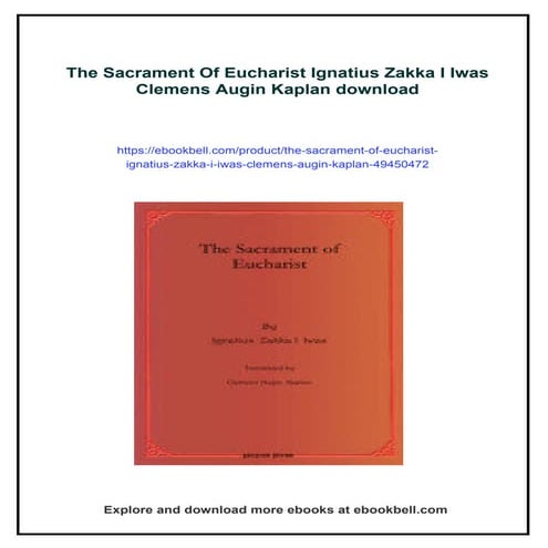 The Sacrament Of Eucharist Ignatius Zakka I Iwas Clemens Augin Kaplan | PDF