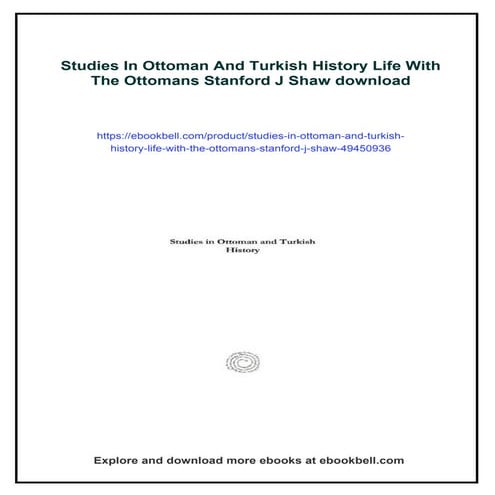 Studies In Ottoman And Turkish History Life With The Ottomans Stanford ...