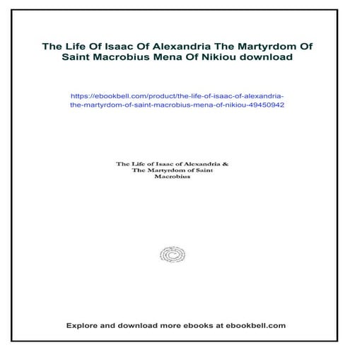 The Life Of Isaac Of Alexandria The Martyrdom Of Saint Macrobius Mena ...