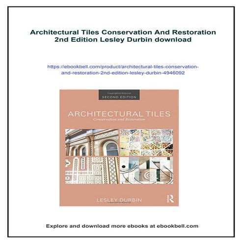 Architectural Tiles Conservation And Restoration 2nd Edition Lesley ...