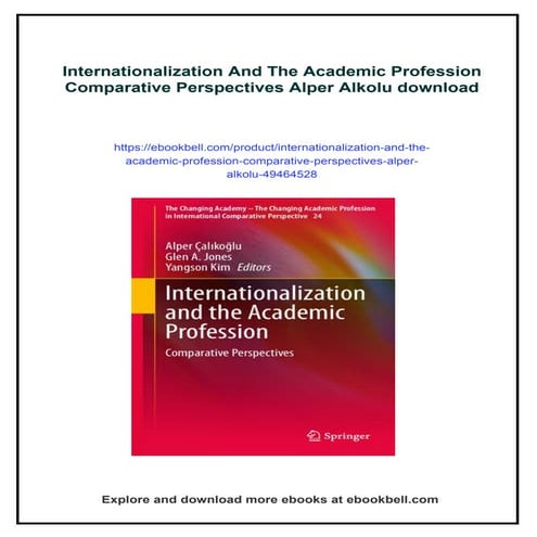 Internationalization And The Academic Profession Comparative ...