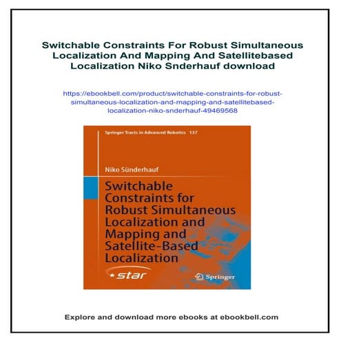 Switchable Constraints For Robust Simultaneous Localization And Mapping And Satellitebased ...