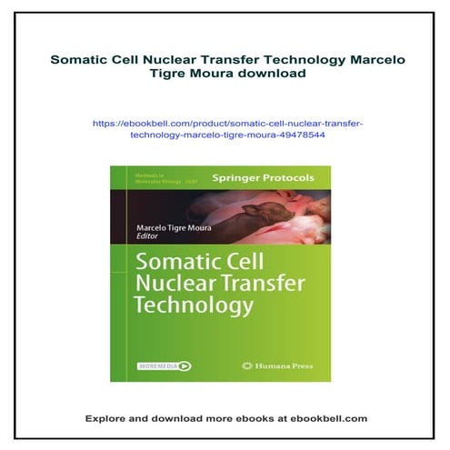 Somatic Cell Nuclear Transfer Technology Marcelo Tigre Moura | PDF