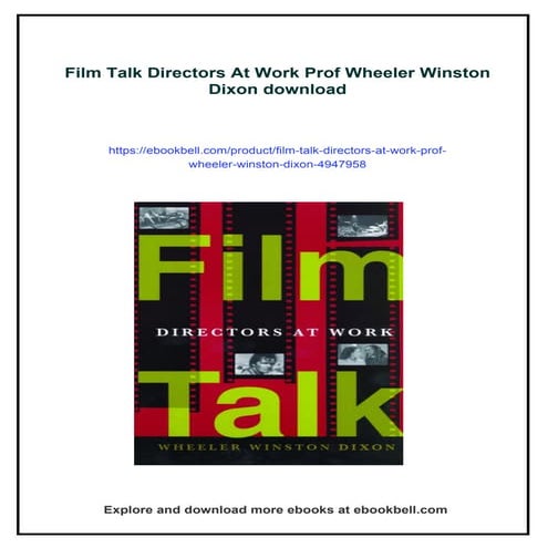 Film Talk Directors At Work Prof Wheeler Winston Dixon | PDF