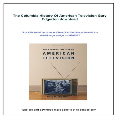 The Columbia History Of American Television Gary Edgerton | PDF