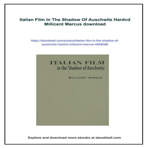 Italian Film In The Shadow Of Auschwitz Hardvd Millicent Marcus | PDF