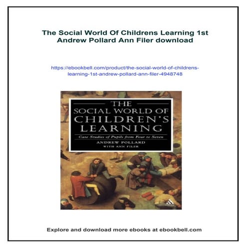 The Social World Of Childrens Learning 1st Andrew Pollard Ann Filer | PDF