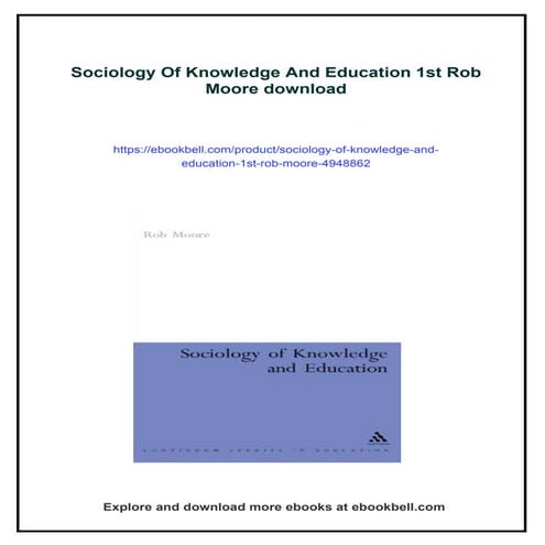 Sociology Of Knowledge And Education 1st Rob Moore | PDF