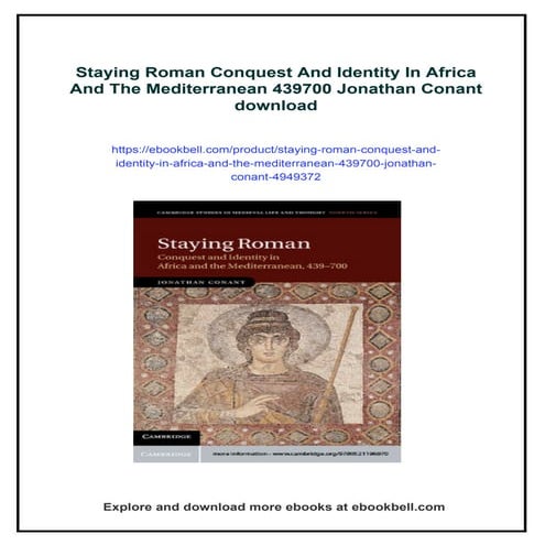 Staying Roman Conquest And Identity In Africa And The Mediterranean ...