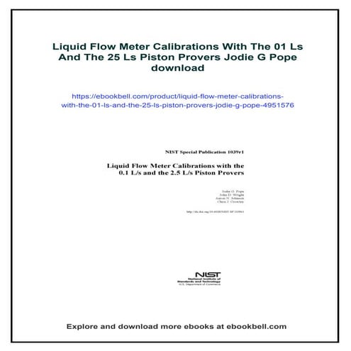 Liquid Flow Meter Calibrations With The 01 Ls And The 25 Ls Piston ...