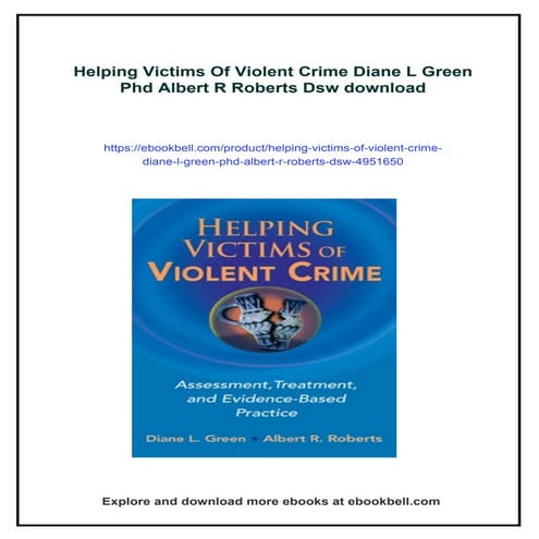 Helping Victims Of Violent Crime Diane L Green Phd Albert R Roberts Dsw ...