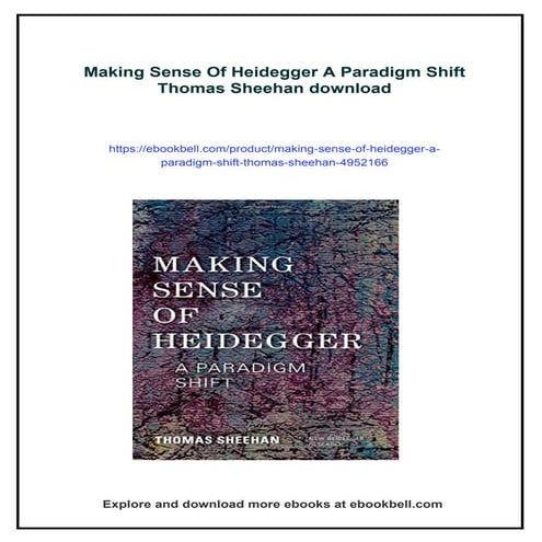 Making Sense Of Heidegger A Paradigm Shift Thomas Sheehan | PDF