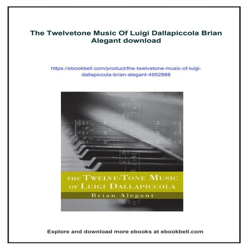 The Twelvetone Music Of Luigi Dallapiccola Brian Alegant | PDF