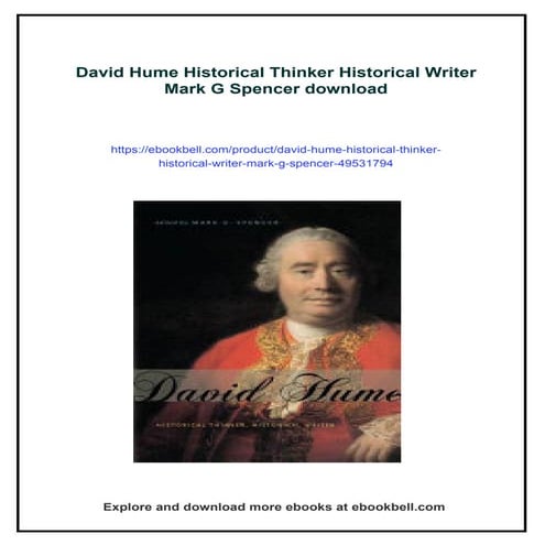 David Hume Historical Thinker Historical Writer Mark G Spencer | PDF