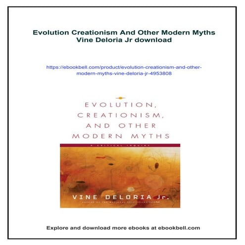 Evolution Creationism And Other Modern Myths Vine Deloria Jr | PDF