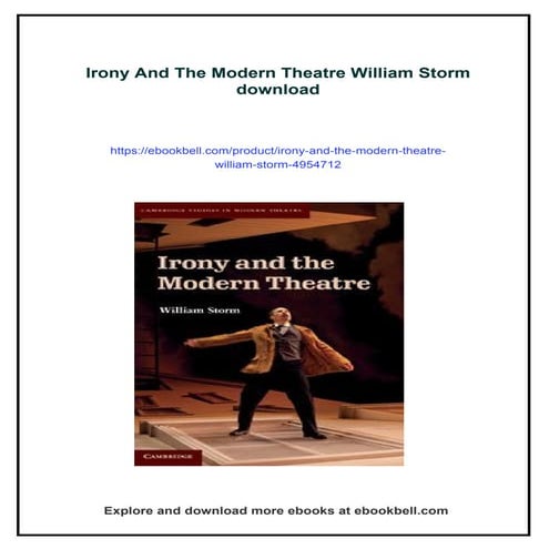Irony And The Modern Theatre William Storm | PDF