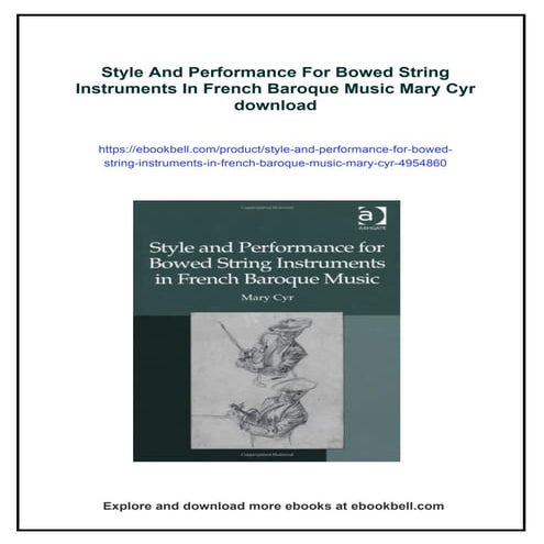 Style And Performance For Bowed String Instruments In French Baroque ...